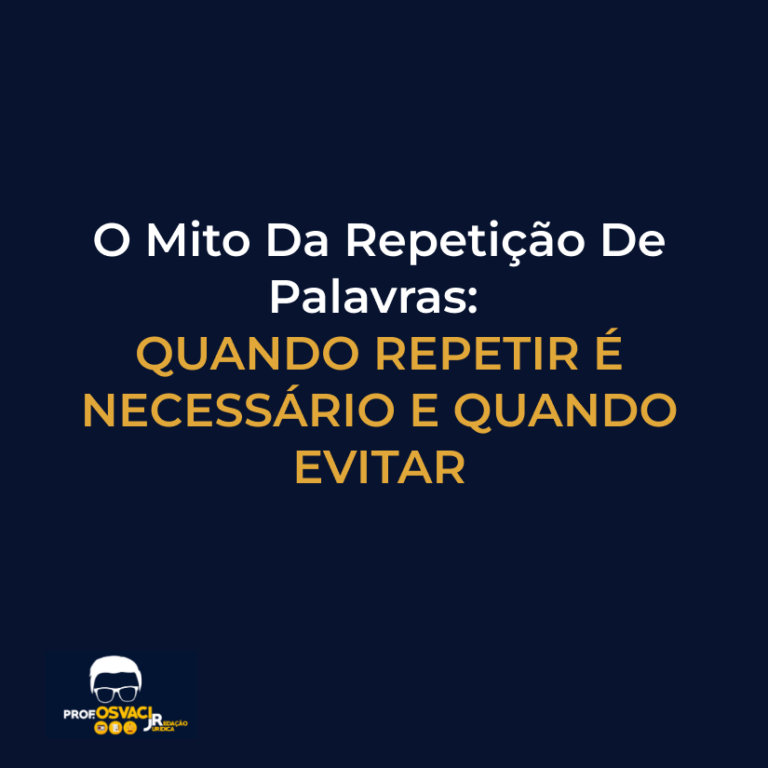 O Mito da Repetição de Palavras: Quando Repetir é Necessário e Quando ...